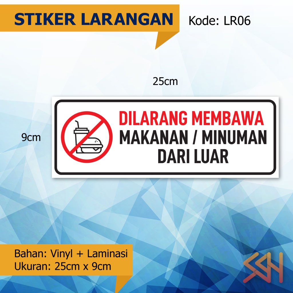 Jual Sticker Stiker | Larangan Dilarang Membawa Makanan, Minuman, Hewan ...