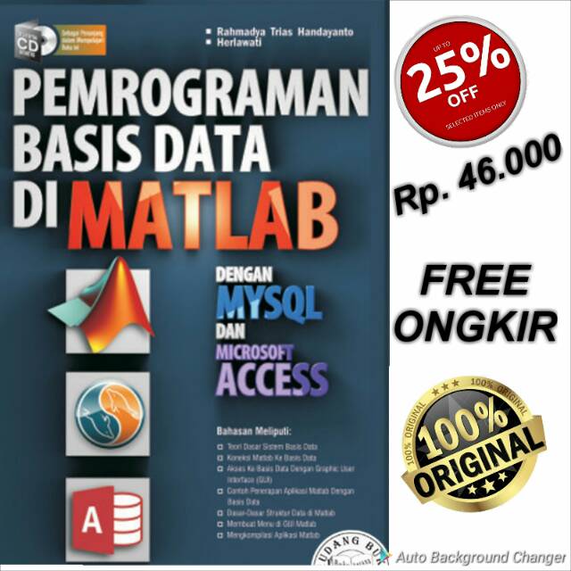 Jual Buku Pemrograman Basis Data Di Matlab Dengan Mysql Dan Acces