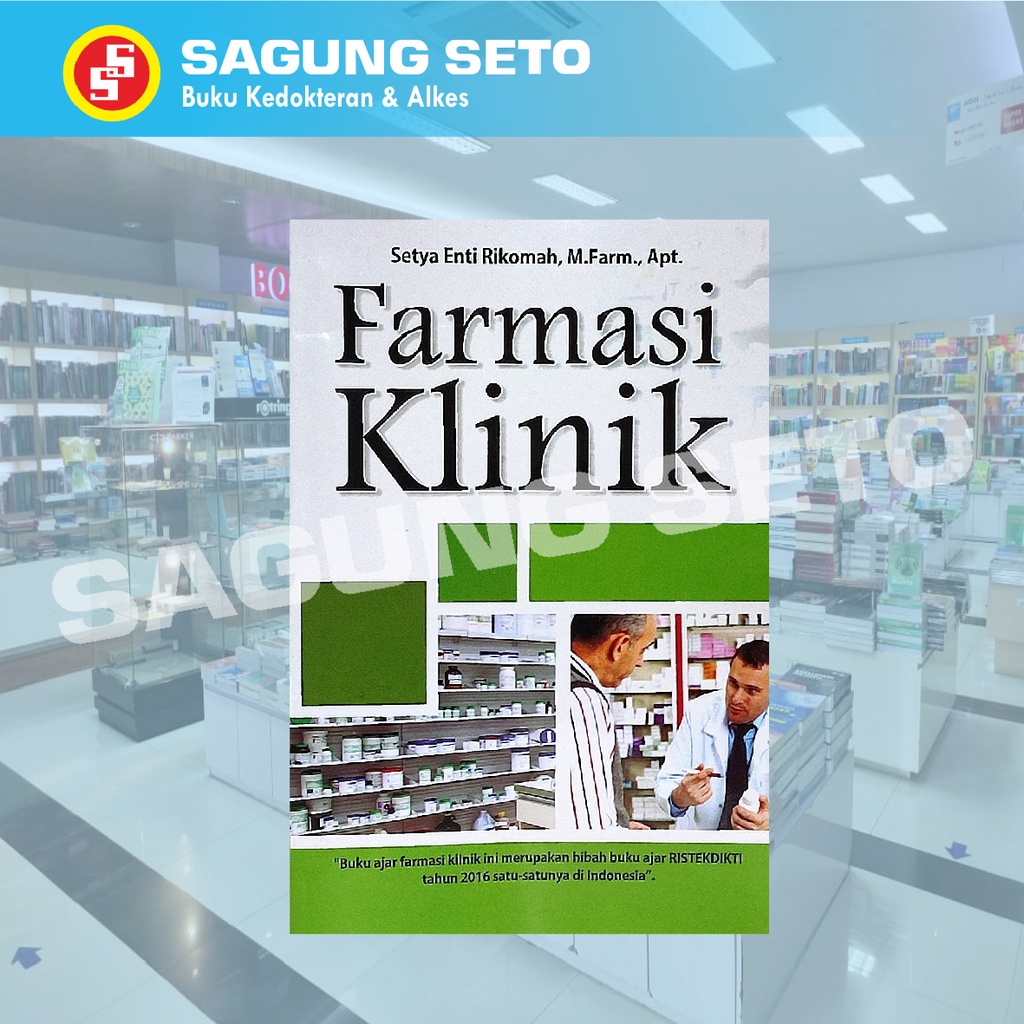 Jual BUKU FARMASI KLINIK - SETYA ENTI RIKOMAH / FRAMAKOLOGI / OBAT | Shopee Indonesia