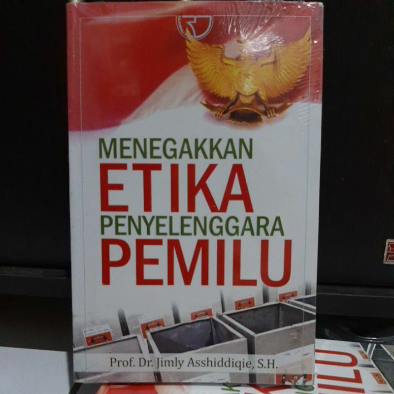 Jual Menegakkan ETIKA Penyelenggara PEMILU | Shopee Indonesia