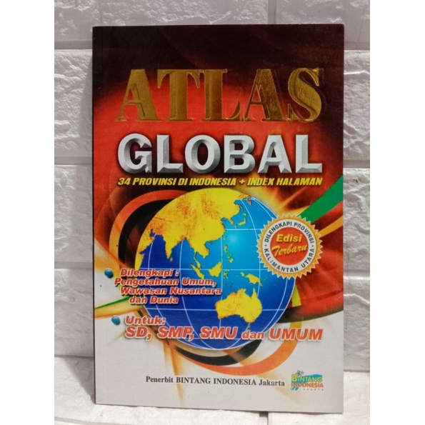 Jual ATLAS GLOBAL 34 PROVINSI DI INDONESIA+INDEX HALAMAN IDISI TERBARU ...