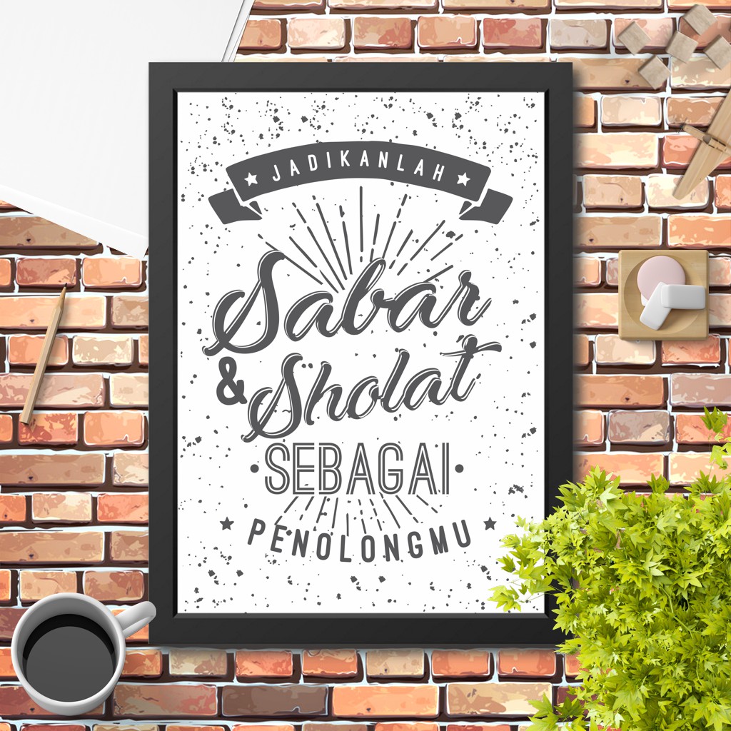 Jual Poster Hiasan dinding quote islamiJadikan sabar dan sholat 4 ...