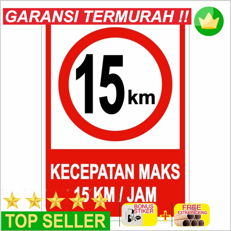 Jual Murah Rambu Batas Kecepatan Maksimal 15km 35cm x 50cm Plat ...