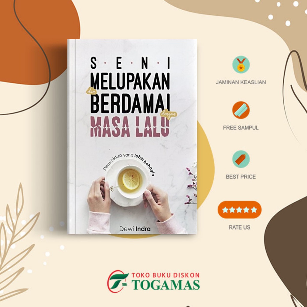 Jual Seni Melupakan Dan Berdamai Dengan Masa Lalu | Shopee Indonesia