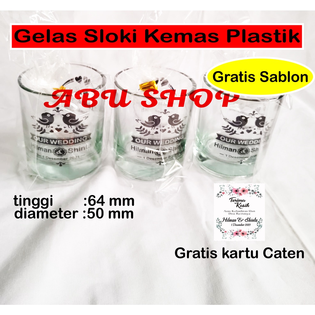 Jual Souvenir gelas sloki kemasan pelastik gratis sablon nama dan kartu ...