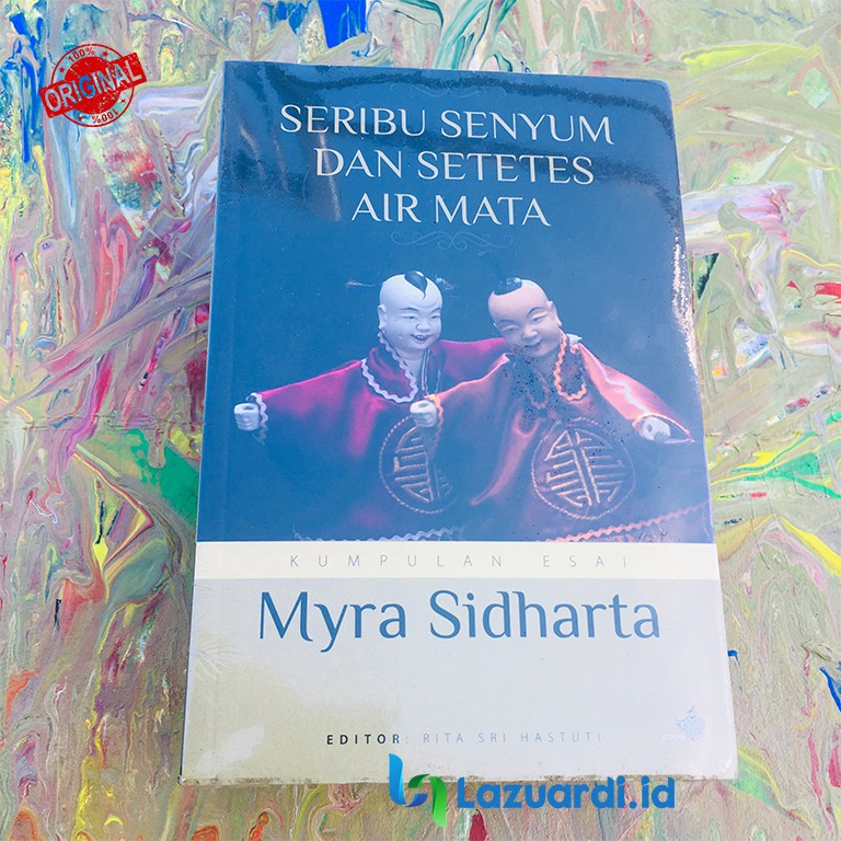 Jual Seribu Senyum Dan Setetes Air Mata (Kumpulan Esai Myra Sidharta ...