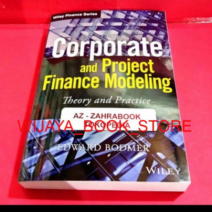 Jual Corporate And Project Finance Modeling Edward Bodmer Shopee Indonesia