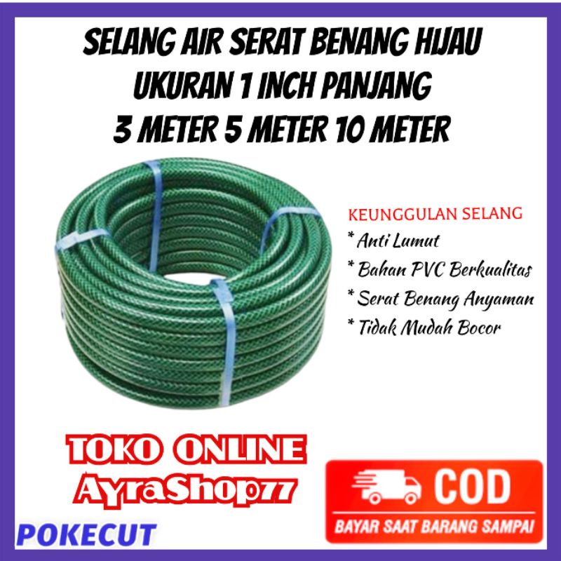 Jual SELANG AIR 1 INCH SERAT BENANG HIJAU ANTI LUMUT PANJANG 3 METER 5 METER 10 METER / SELANG ...