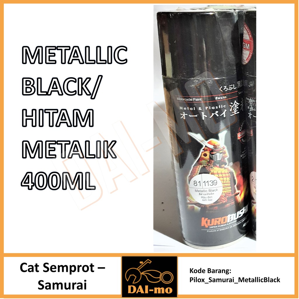 Jual Pilok Samurai Hitam Metalik/ Pilox Samurai Metallic Black 400 ml ...