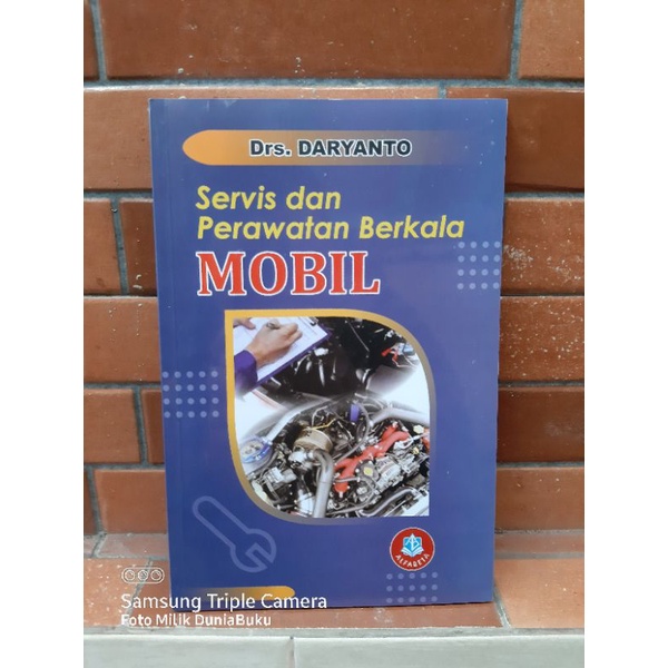 Jual Buku Origional Service Dan Perawatan Berkala Mobil ~ Drs. Daryanto ...