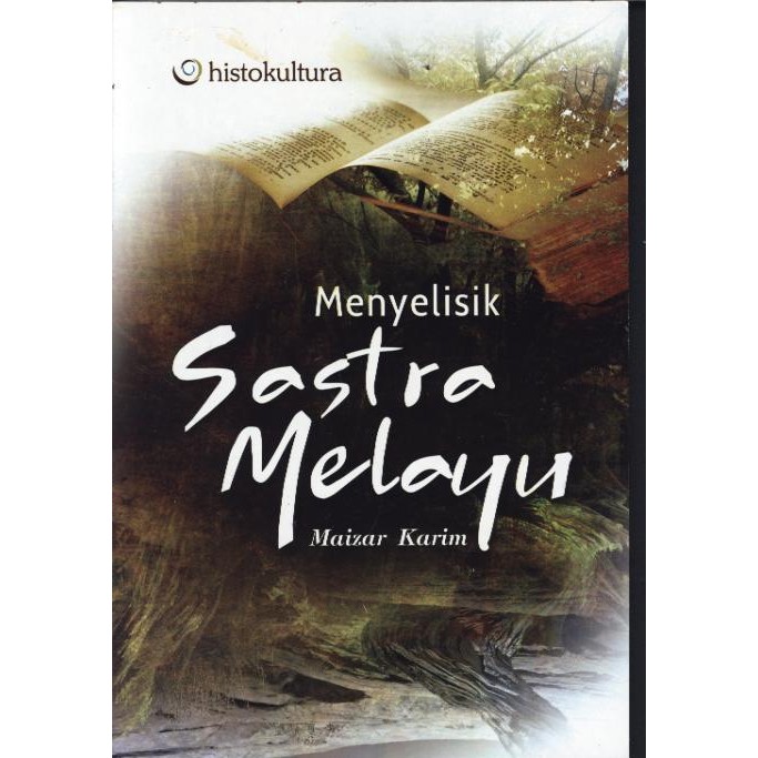 Jual Buku Menyelisik Sastra Melayu Maizar Karim | Shopee Indonesia