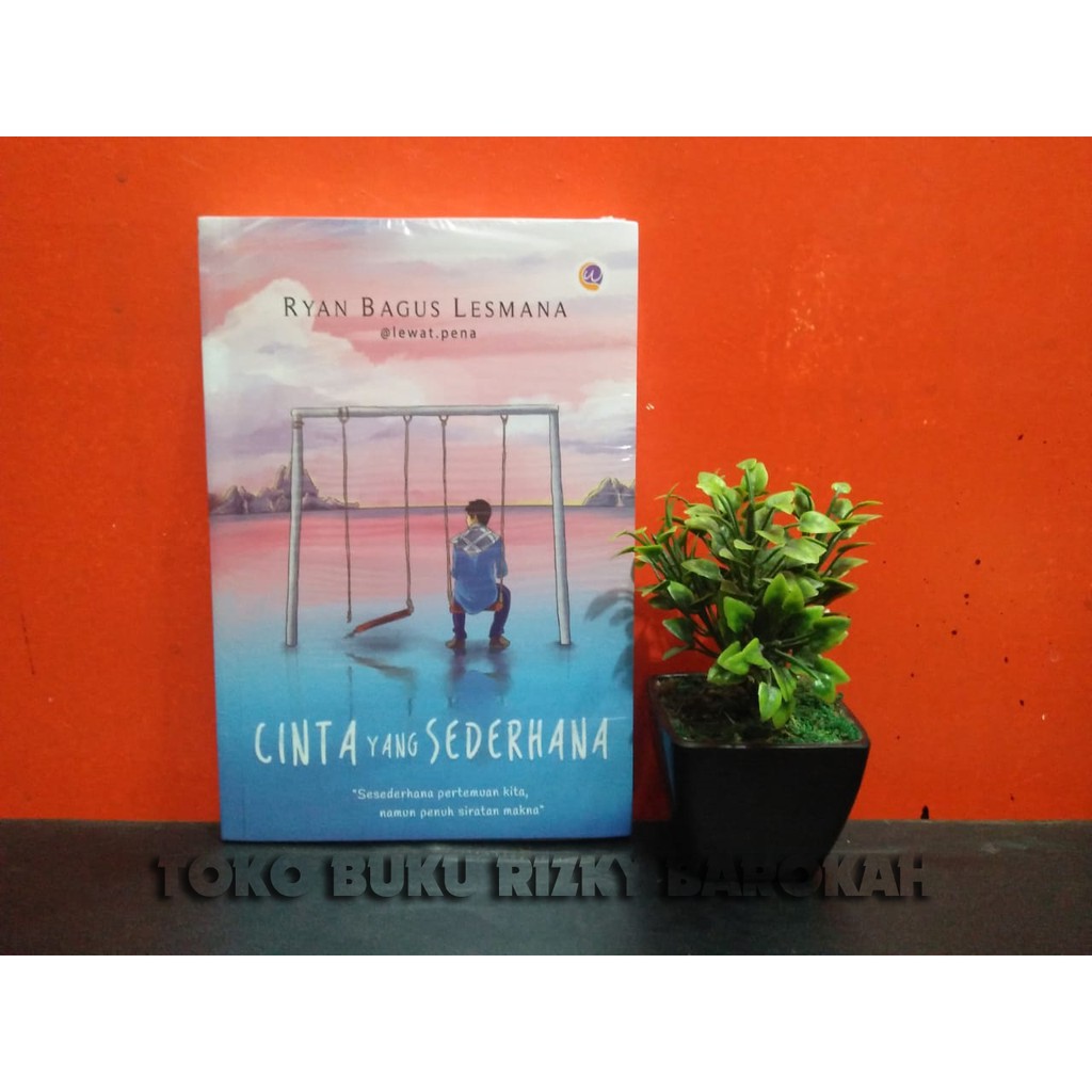 Jual Buku Cinta yang Sederhana Penulis Ryan Bagus Lesmana Penerbit ...