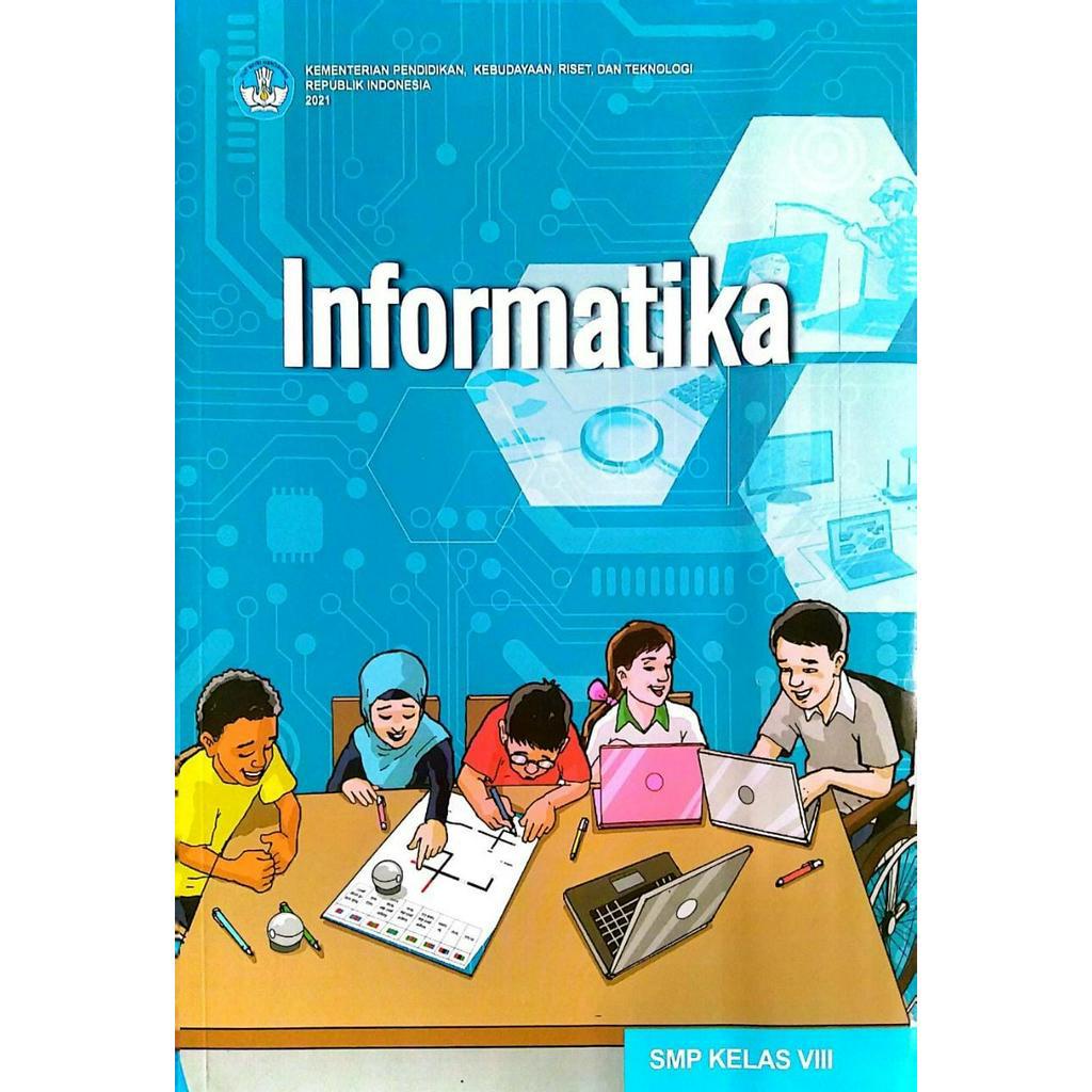 Jual Buku Informatika Kelas 8 SMP /Mts kurikulum Merdeka. | Shopee Indonesia