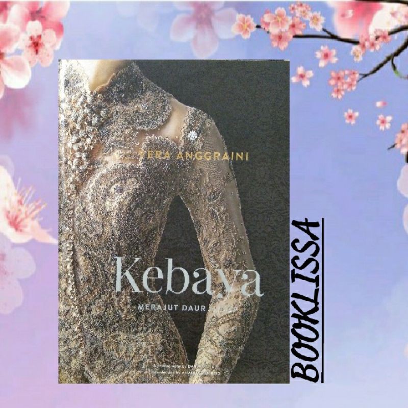 Jual BUKU VERA ANGGRAINI - KEBAYA MERAJUT DAUR HIDUP | Shopee Indonesia