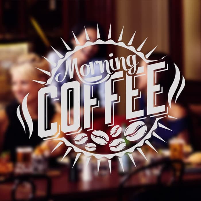 Jual Stiker Morning Coffee Kopi Dinding Kaca Tembok Kafe Cafe Wall ...