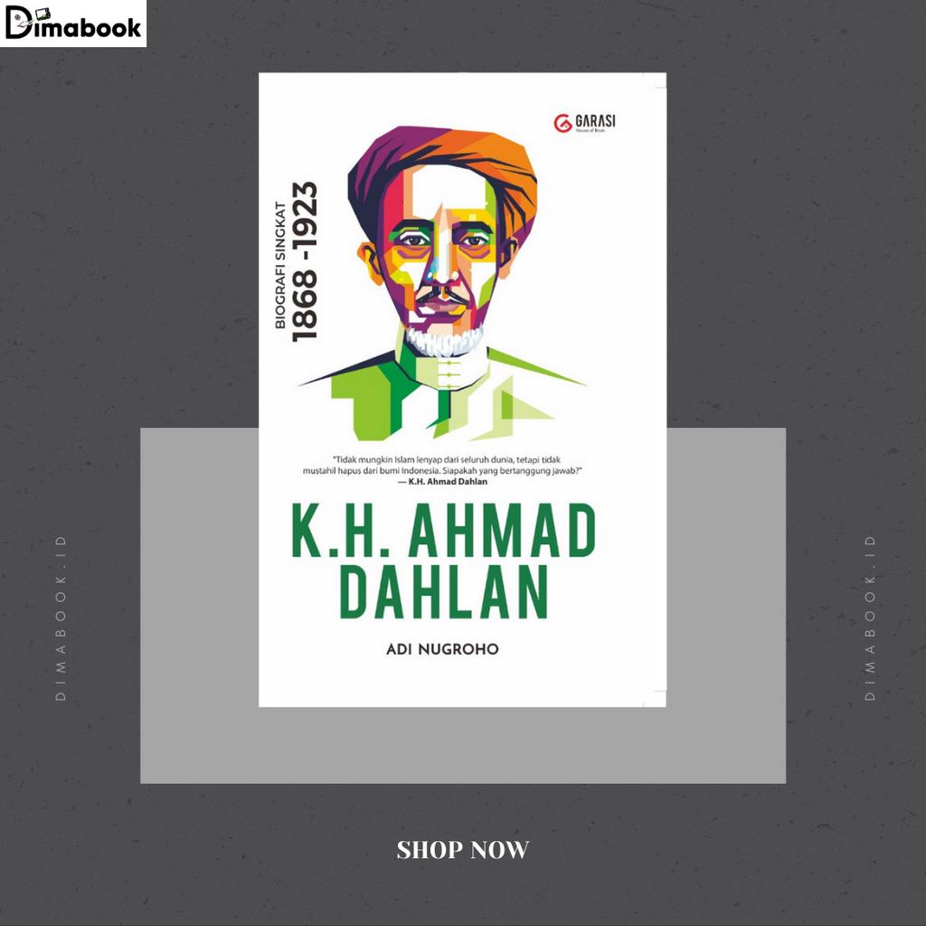 Jual BUKU KH Ahmad Dahlan Biografi Singkat 1868-1923 New Cover - Ar ...