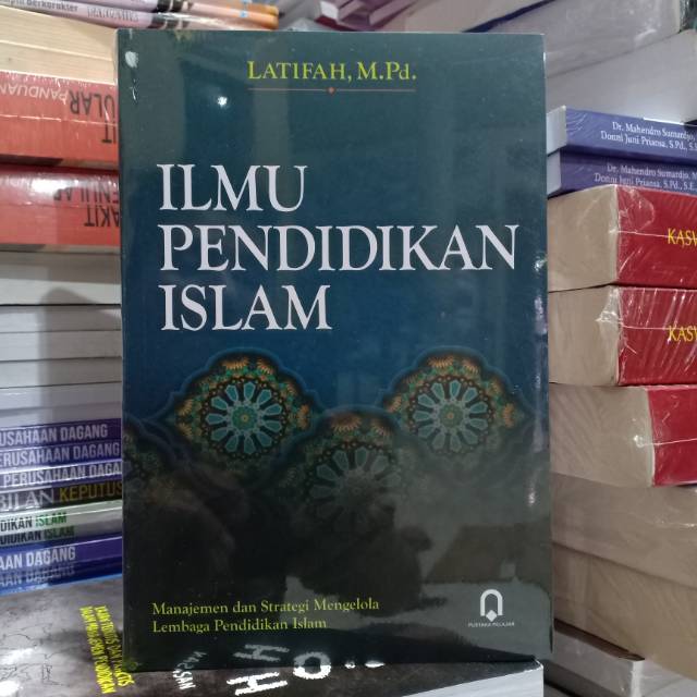 Jual Buku Original: Ilmu Pendidikan Islam ( ILMU PENDIDIKAN ISLAM ) | Shopee Indonesia