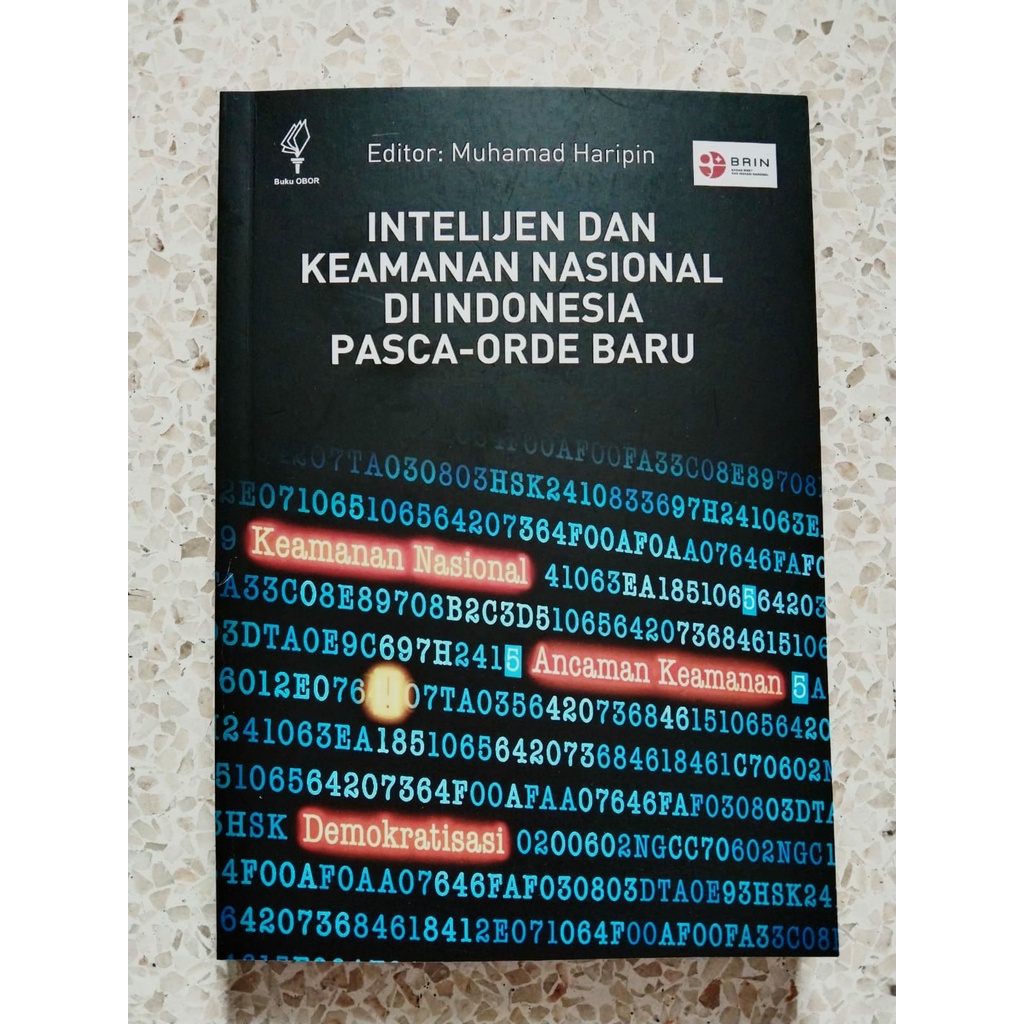 Jual Buku Intelijen dan Keamanan Nasional di Indonesia Pasca-Orde Baru ...