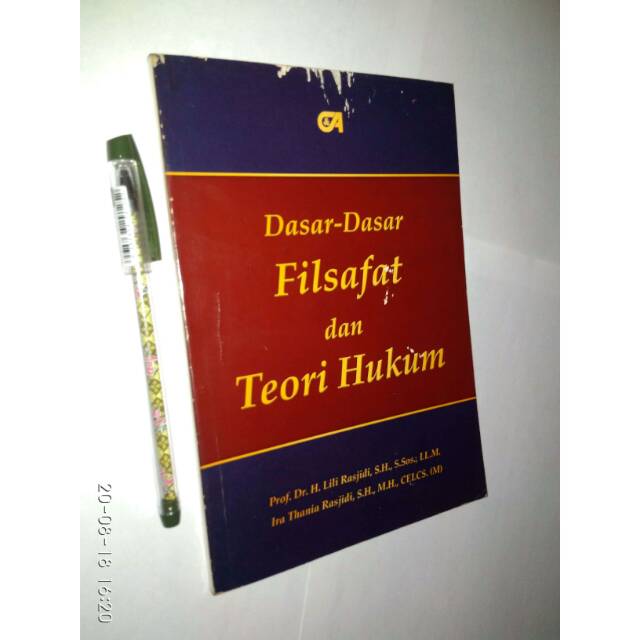 Jual (Original) - Dasar-Dasar Filsafat dan Teori Hukum - Lili Rasjidi ...