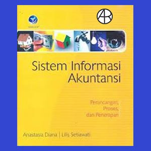 Jual Sistem Informasi Akuntansi: Perancangan, Proses, Dan Penerapan | Shopee Indonesia
