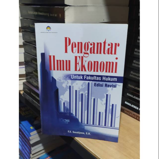 Jual PENGANTAR ILMU EKONOMI UNTUK FAKULTAS HUKUM EDISI REVISI / FX SOEDIJONO | Shopee Indonesia