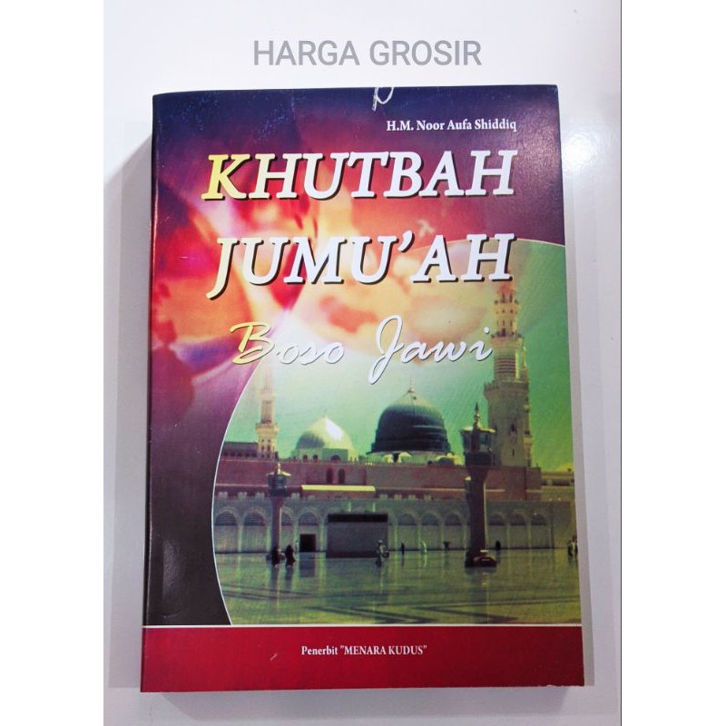 Jual KHUTBAH JUMAT BOSO JAWI + khutbah bahasa jawa menara kudus | Shopee Indonesia