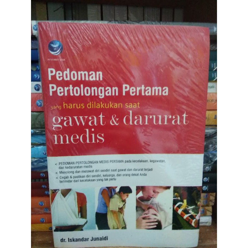 Jual Pedoman Pertolongan Pertama yang harus dilakukan saat Gawat dan ...
