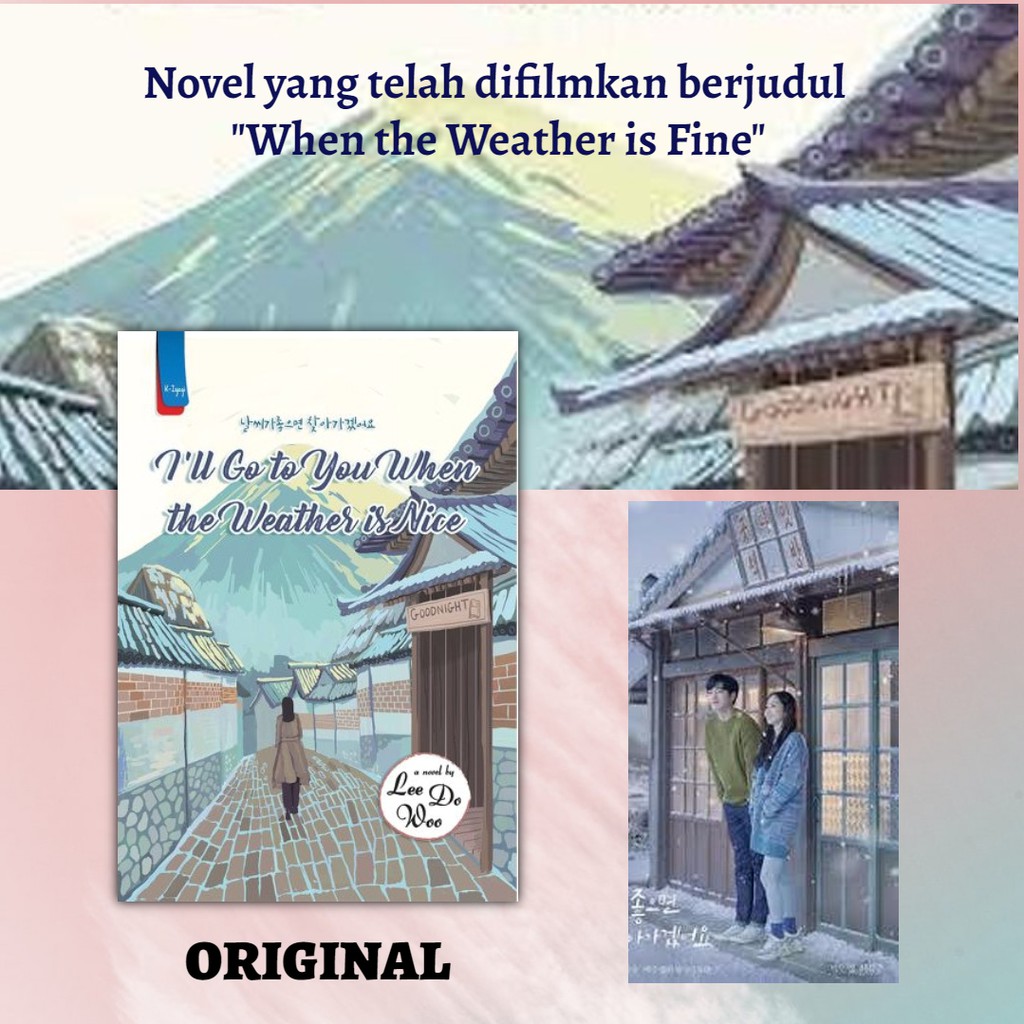 Jual I Will Go To You When the Weather is Nice By Lee Do Woo | Shopee ...