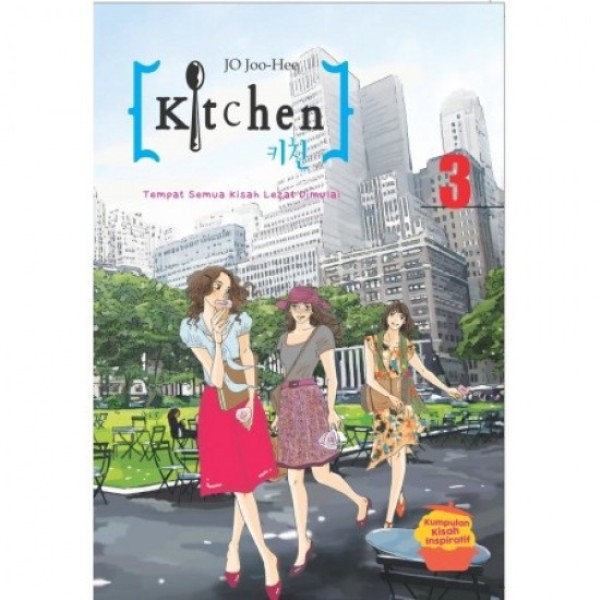 Jual [Mizan] Kitchen 3: Tempat Semua Ksh Lezat Dimulai - Jo Joo Hee ...