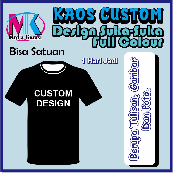 Jual BAJU KAOS SABLON CUSTOM SATUAN FOTO GAMBAR NAMA TULISAN KATA KATA DESAIN SENDIRI TEKNIK ...