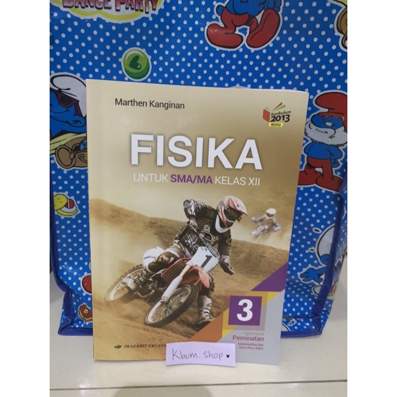 Jual Buku fisika kelas SMA XII / 12 / SMA 3, kurikulum 2013 revisi , erlangga, Marthen Kanginan ...