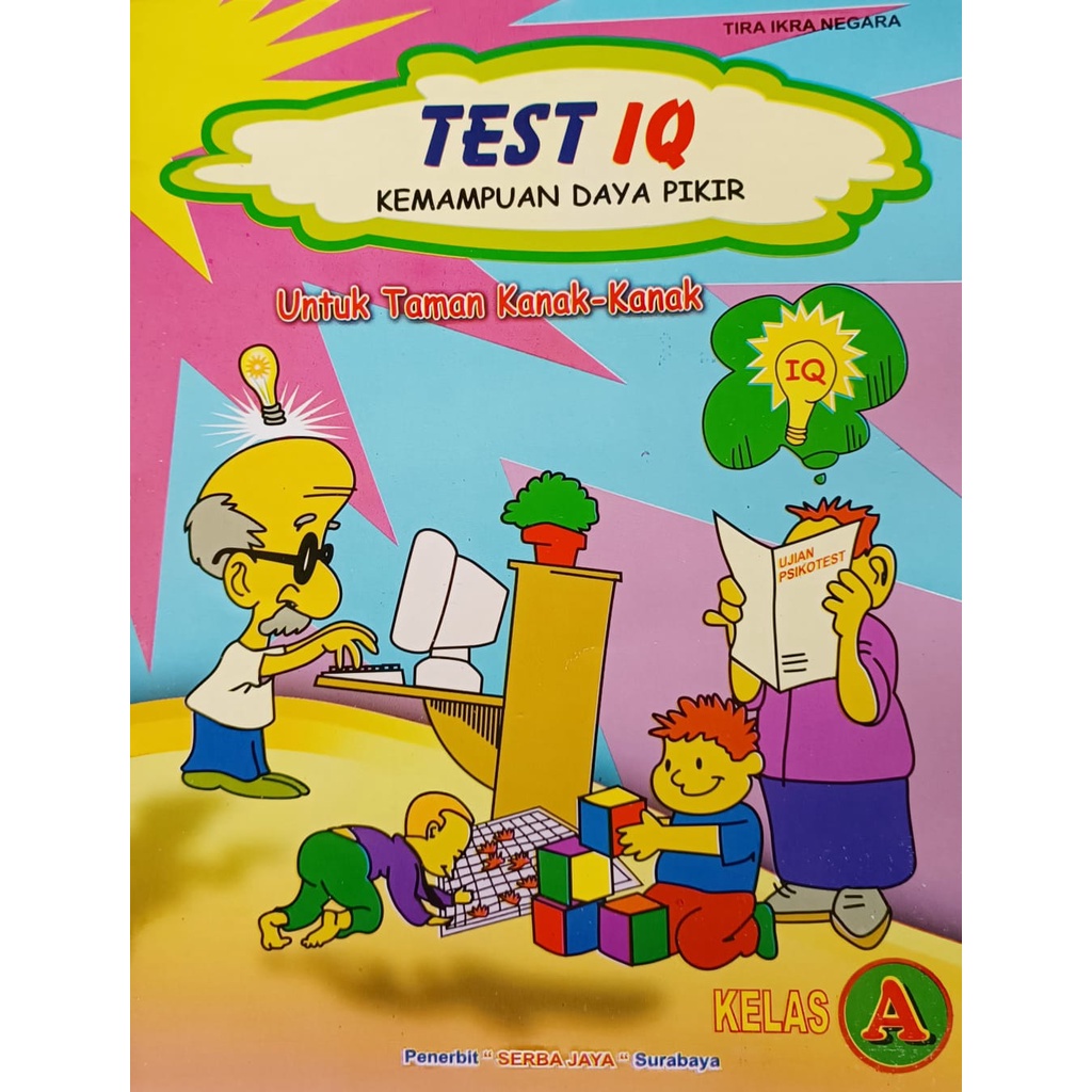 Jual Buku Tes IQ Untuk Anak TK - Buku Tes IQ Anak Kemampuan Daya Pikir ...
