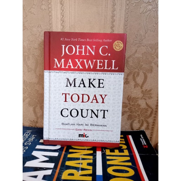 Jual ORI MULUS BUKU MAKE TODAY COUNT JOHN C MAXWELL | Shopee Indonesia