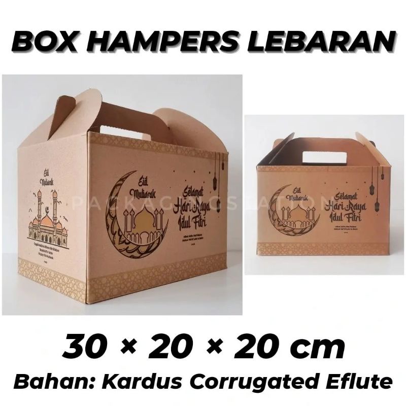 Jual (MIN ORDER 5 PCS) KARDUS BOX HAMPERS LEBARAN IDUL FITRI 30x20x20 ...