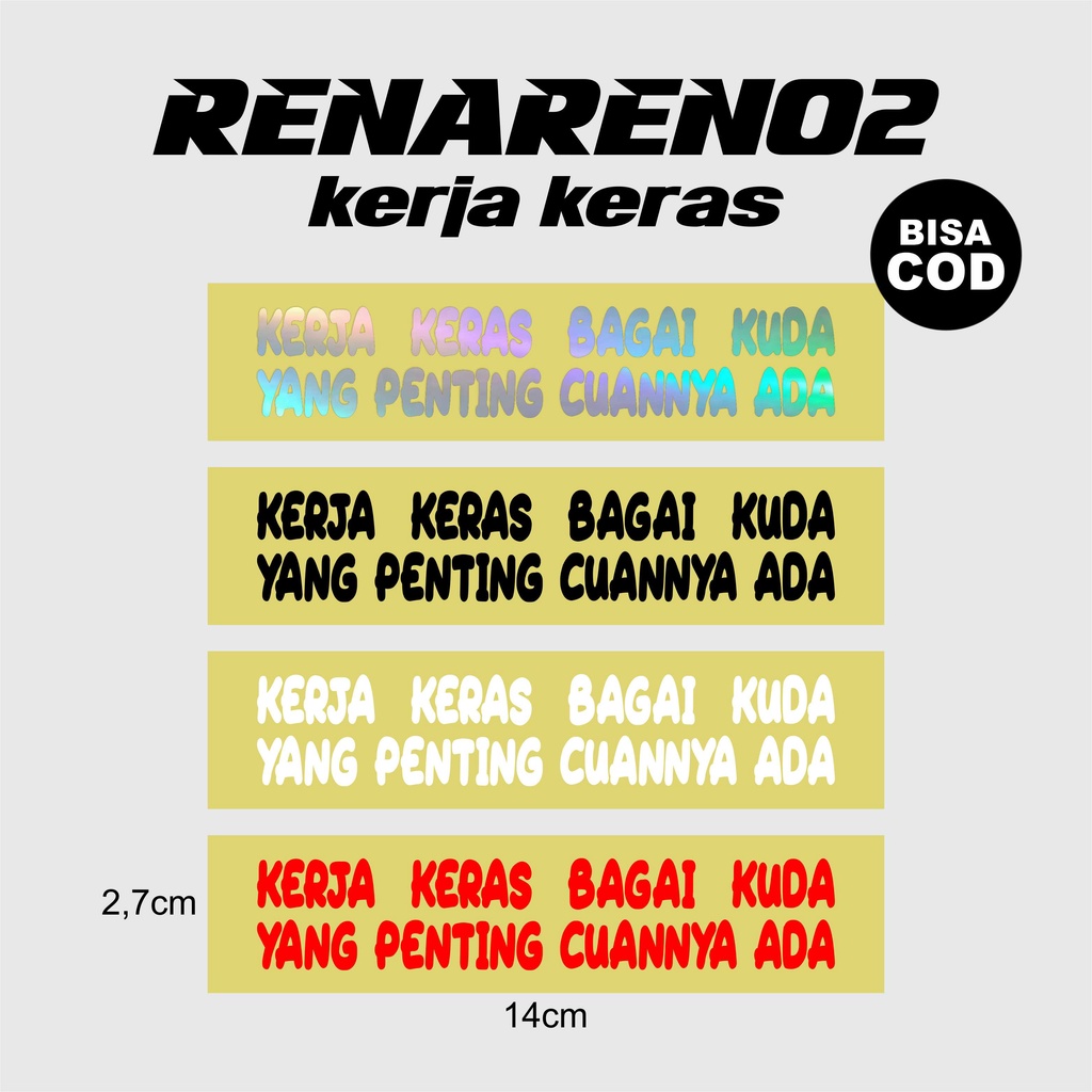 Jual STICKER VIRAL KERJA KERAS BAGAI KUDA YANG PENTING CUANNYA ADA ...