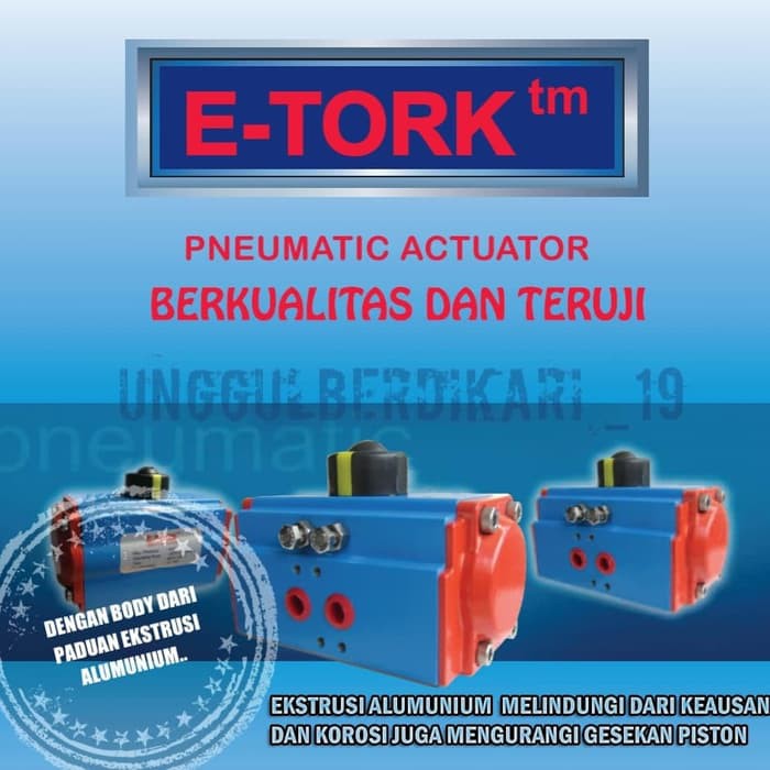 Jual E-tork Actuator Pneumatic Valve Double Acting Etork EKD 85 5" 5 Inchi Murah Berkualitas ...