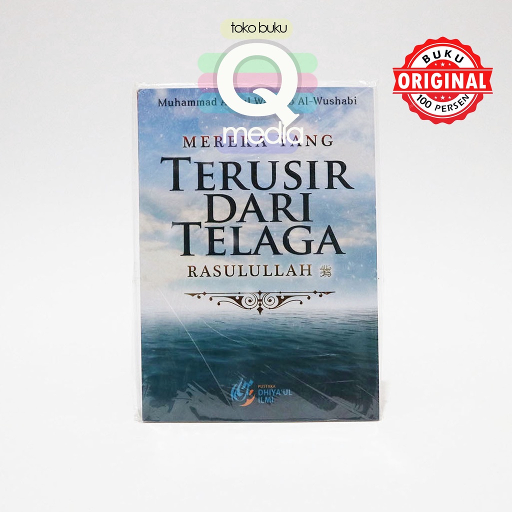Jual Mereka yang Terusir Dari Telaga Rasulullah | Pustaka Dhiyaul Ilmi ...