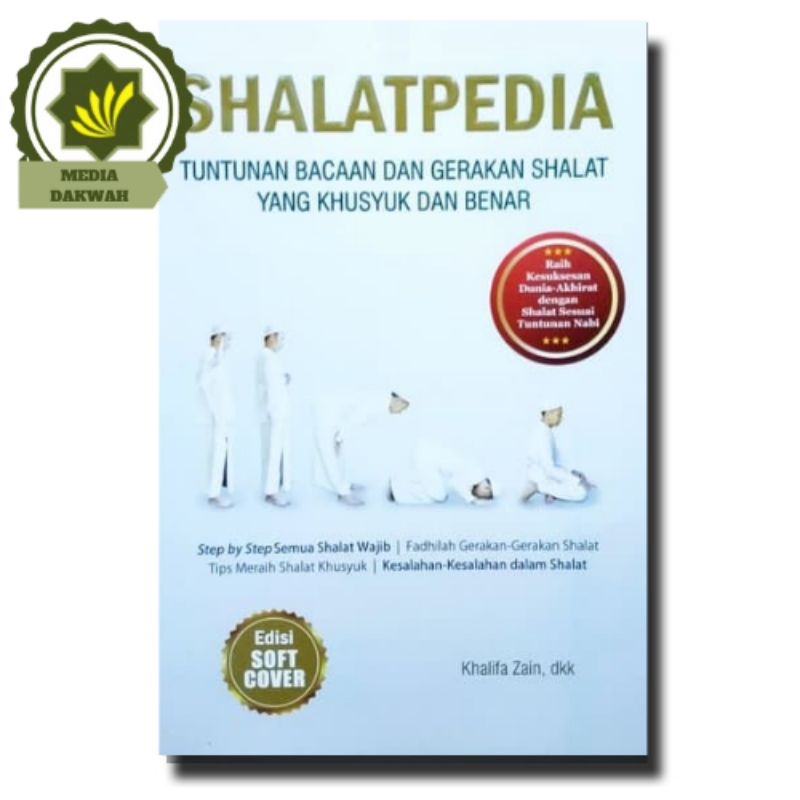 Jual Buku Shalatpedia Tuntunan Bacaan dan Gerakan Shalat yang Khusuk ...