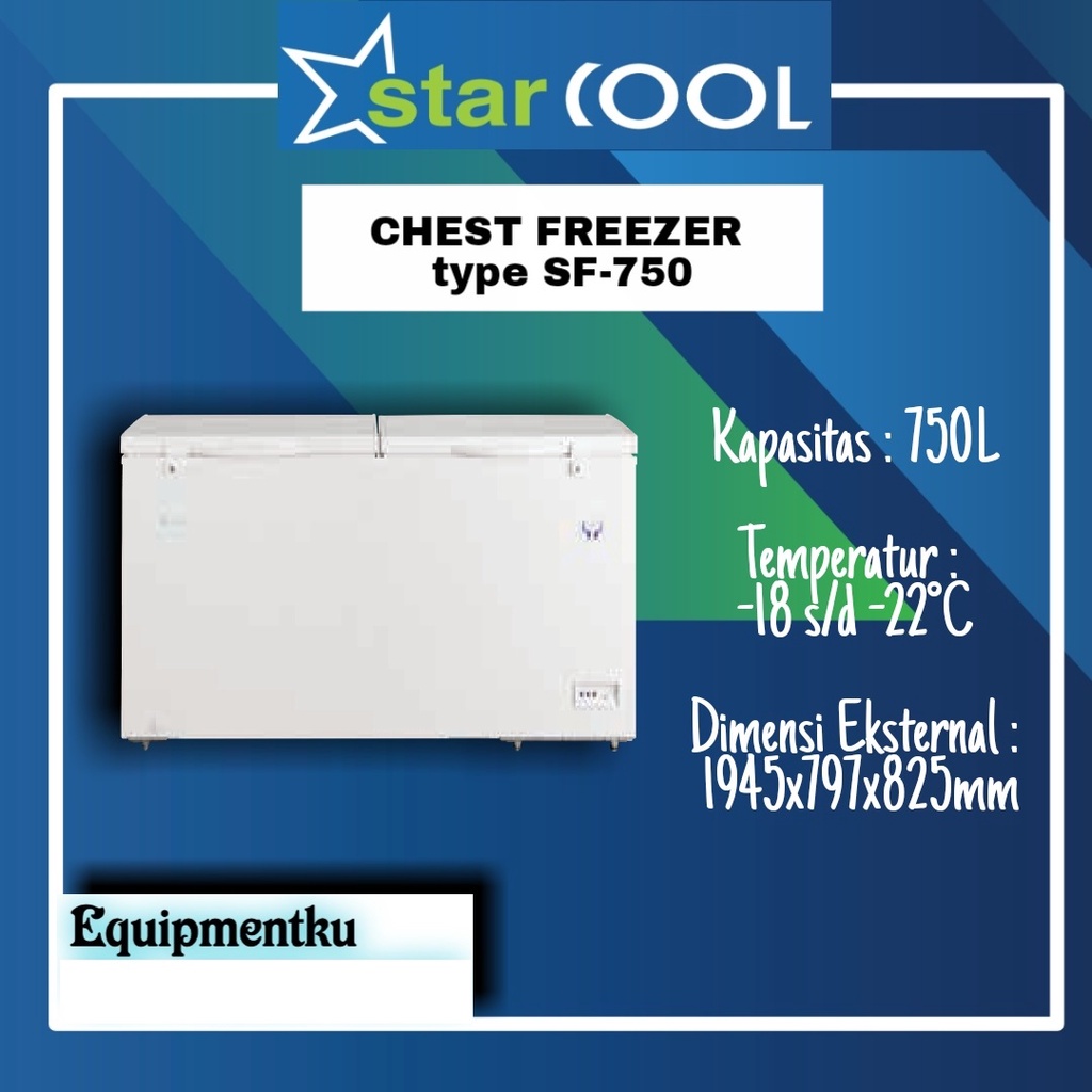 Jual CHEST FREEZER STARCOOL SF-750D | Shopee Indonesia