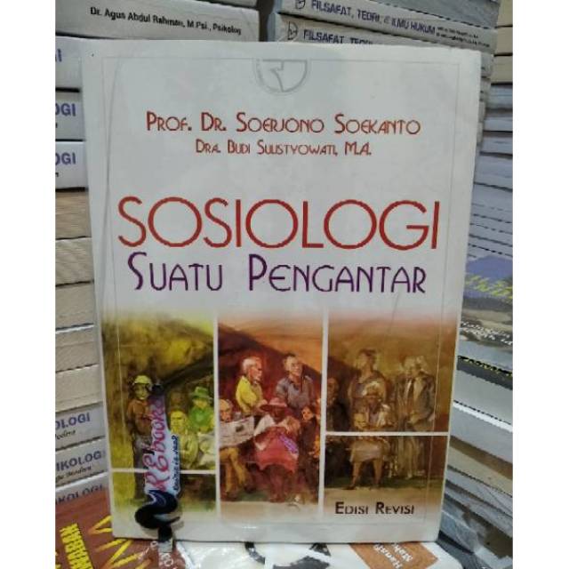 Jual Sosiologi Suatu Pengantar Edisi Revisi - Prof. Dr. Soerjono ... Jual Sosiologi Suatu Pengantar Edisi Revisi - Prof. Dr. Soerjono ...