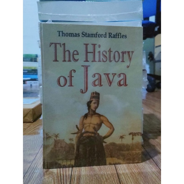 Jual The History of Java Hard Cover oleh Thomas Stamford Raffles ...