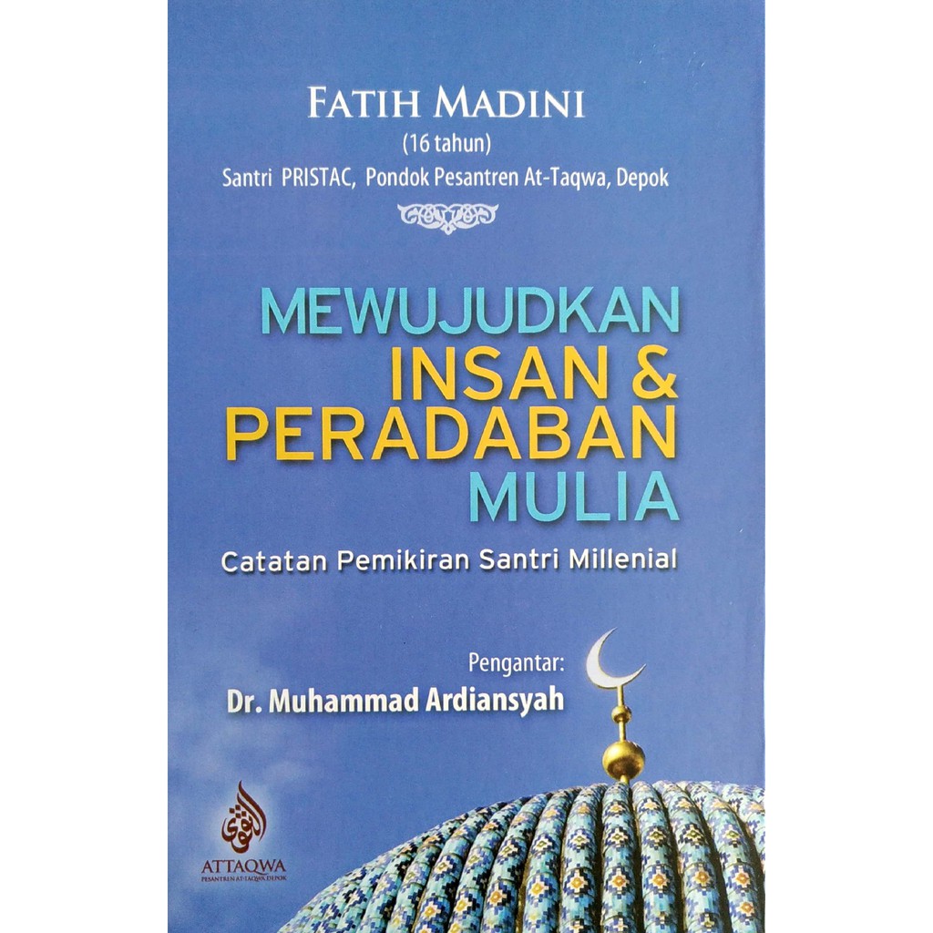 Jual MEWUJUDKAN INSAN DAN PERADABAN MULIA -Dbs | Shopee Indonesia