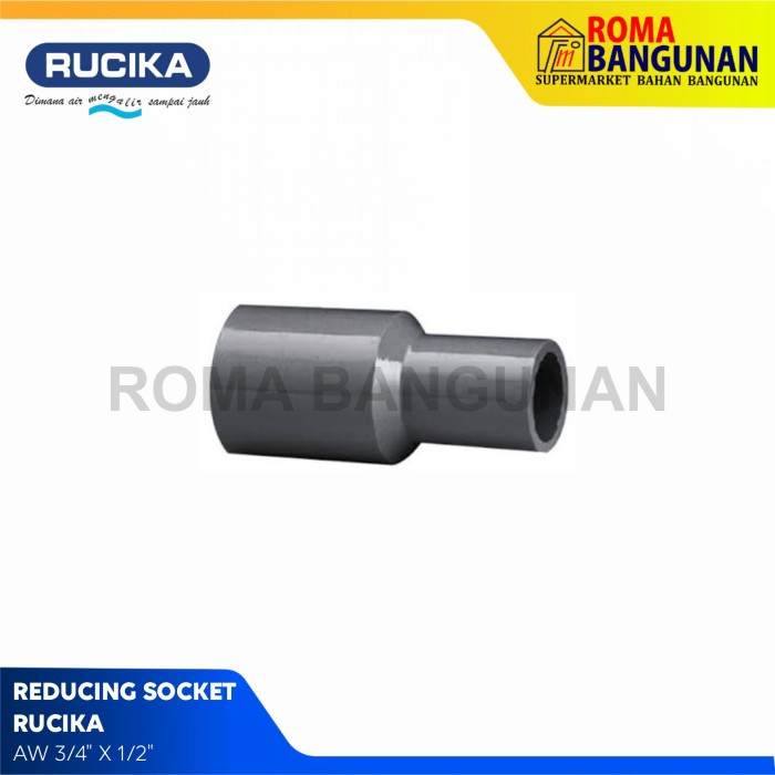 Jual Rucika Reducing Socket / Vlock Sock / Sambungan Pipa PV AW 3/4" X ...