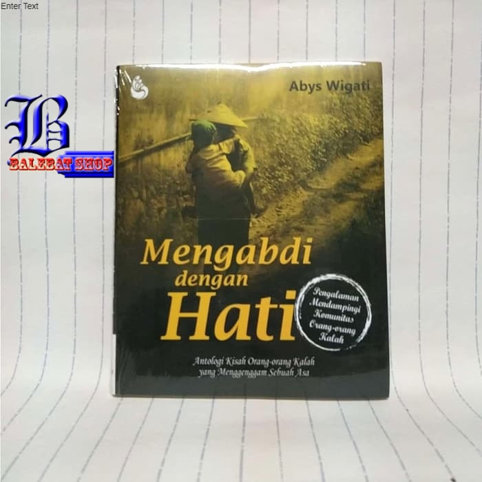 Jual Buku Mengabdi dengan Hati Abyz Wigati BERANDA ORIGINAL | Shopee ...