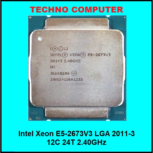 Jual Prosesor Intel Xeon E5-2673-V3 2.40GHz 12-Cores 24-Threads LGA ...