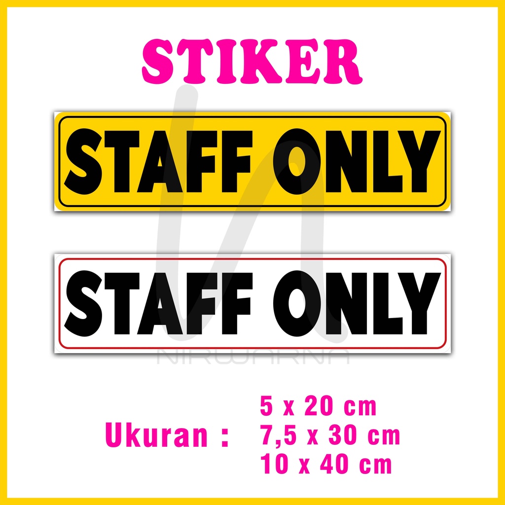 Jual STIKER STAFF ONLY KANTOR STIKER STAFF ONLY | Shopee Indonesia