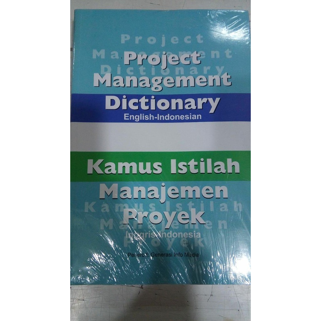 Jual Buku ORIGINAL project management dictionary ( Indonesia - Inggris ...