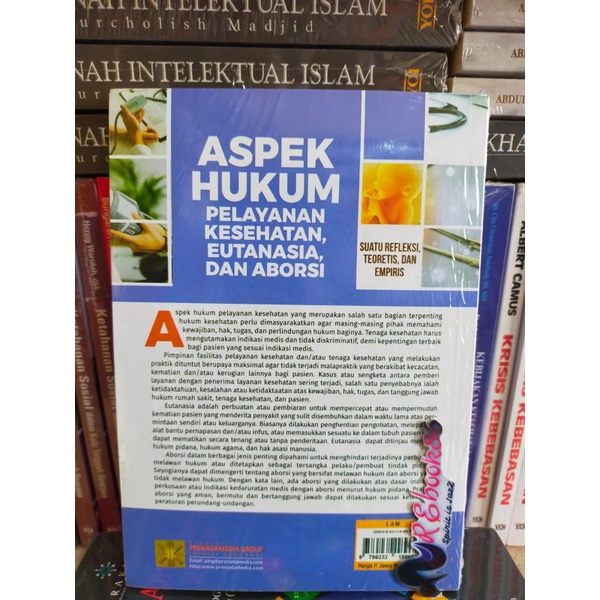 Jual ASPEK HUKUM PELAYANAN KESEHATAN, EUTANASIA, DAN ABORSI ( Suatu Refleksi, Teoretis dan ...