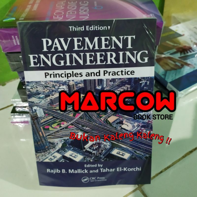 Jual Buku Pavement Engineering Principles and Practice 3rd Third ...