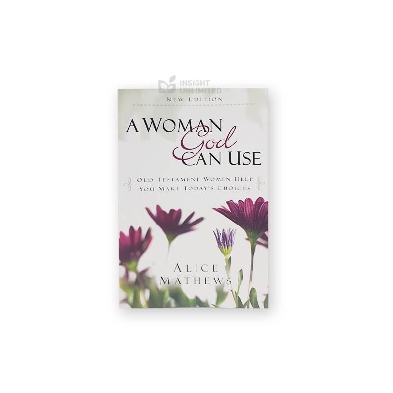 Jual A Woman God Can Use - Alice Mathews (ENGLISH) | Shopee Indonesia